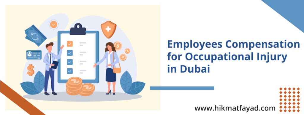 Read About Employees Compensation for Occupational Injury in Dubai